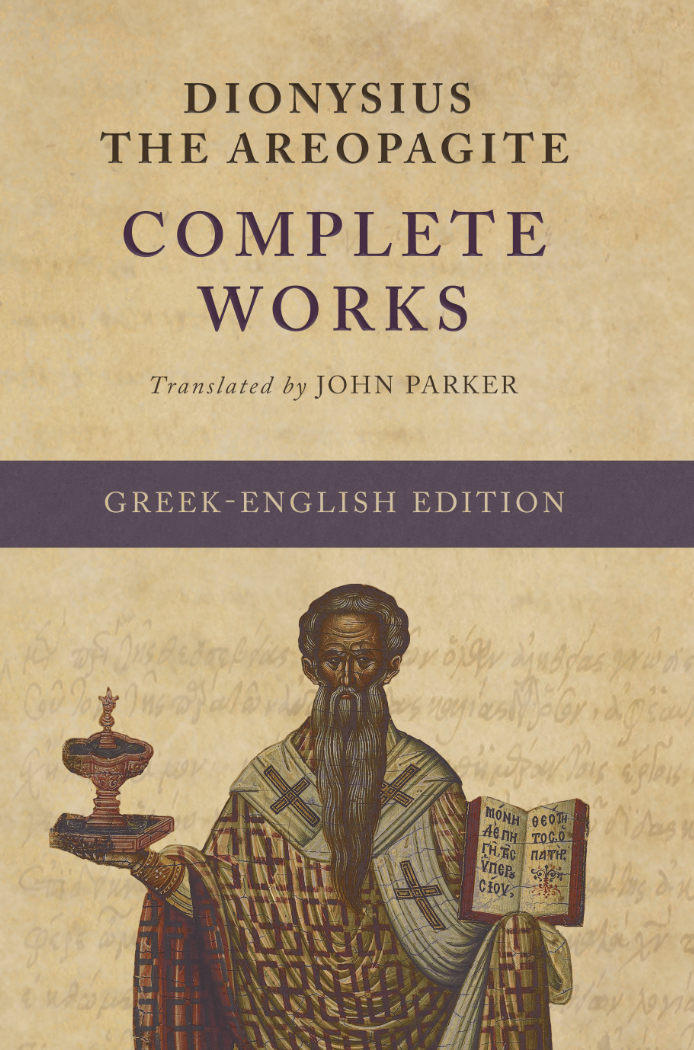 Dionysius the Areopagite: Complete Works: Greek-English Edition ...